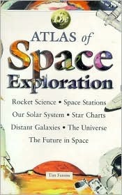 The Atlas of Space Exploration by Tim Furniss | Goodreads