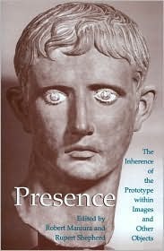 Presence: The Inherence of the Prototype within Images and Other ...