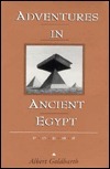 Adventures in Ancient Egypt: Poems by Albert Goldbarth | Goodreads