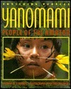 Yanomami: People of the Amazon by David M. Schwartz | Goodreads