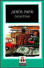 Adios Papa! (Leer En Espanol, Level 1) by Oscar Tosal | Goodreads