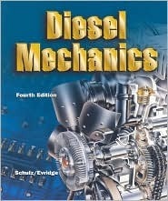Diesel Mechanics w/ Workbook by Erich J. Schulz | Goodreads