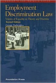 Employment Discrimination Law by George A. Rutherglen | Goodreads