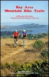 Bay Area Mountain Bike Trails : 45 Mountain Bike Rides Throughout the ...