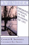 Growing Strong in the Seasons of Life: Winter by Charles R. Swindoll ...