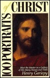 100 Portraits of Christ: by Henry Gariepy | Goodreads