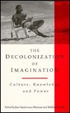 The Decolonization of the Imagination: Culture, Knowledge and Power by ...