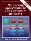 Networking Applications on UNIX System V Release 4 by Michael Padovano ...