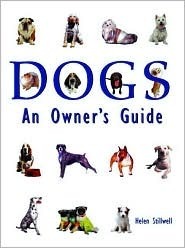 Dogs: An Owner's Guide by Helen Stillwell | Goodreads