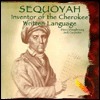 Sequoyah: Inventor of the Cherokee Written Language by Diane ...