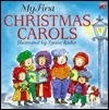 My First Christmas Carols by Laura Rader | Goodreads