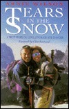 Tears in the Snow: A True Story of Love, Courage and Danger by Arnie ...