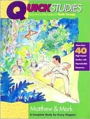 Matthew & Mark (Quick Studies) by Stan Campbell | Goodreads