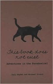 This Book Does Not Exist: Adventures in the Paradoxical by Gary Hayden ...