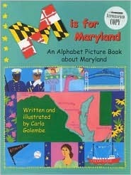 M Is for Maryland: An Alphabet Book About Maryland by Carla Golembe ...