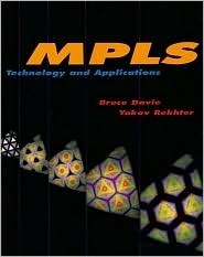 MPLS: Technology and Applications by Bruce S. Davie | Goodreads