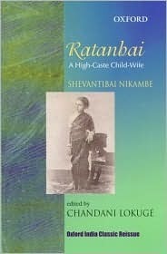 Ratanbai: A High-Caste Child-Wife by Shevantibai M. Nikambe | Goodreads
