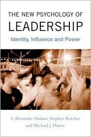 The New Psychology of Leadership by S. Alexander Haslam | Goodreads