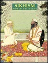 Sikhism (World Religions) by Nikky-Guninder Kaur Singh | Goodreads