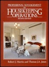 Professional Management of Housekeeping Operations by Robert J. Martin ...