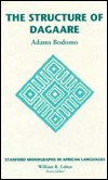 The Structure of Dagaare by Adams Bodomo | Goodreads