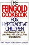 The Feingold Cookbook for Hyperactive Children by Ben F. Feingold ...