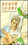 Death Scene: Thirteen Songs for Guy by Jeremy Beadle | Goodreads
