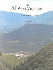 55 West Virginia: A Guide to the State's Counties by E. Lee North ...