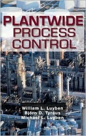 Plantwide Process Control by William L. Luyben | Goodreads