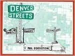 Denver Streets by Phil H. Goodstein | Goodreads
