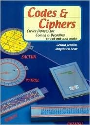 Codes and Ciphers: Clever Devices for Coding and Decoding to Cut Out ...