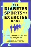 The Diabetes Sports and Exercise Book: How to Play Your Way to Better ...