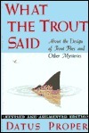 What the Trout Said: About the Design of Trout Flies and Other ...