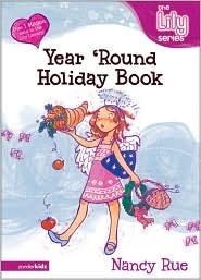 The Year 'Round Holiday Book by Nancy N. Rue | Goodreads