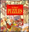 New Book of Puzzles: 101 Classic and Modern Puzzles to Make and Solve ...