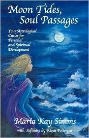 Moon Tides, Soul Passages by Maria Kay Simms | Goodreads