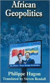 African Geopolitics by Philippe Hugon | Goodreads