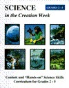Science in the Creation Week: Content & "Hands-On" Science Skills ...