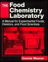 The Food Chemistry Laboratory:A Manual for Experimental Foods ...