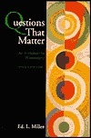 Questions That Matter: An Invitation to Philosophy, Brief Version by Ed ...