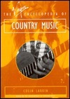 The Virgin Encyclopedia of Country Music by Colin Larkin | Goodreads
