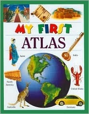 My First Atlas by Publications International | Goodreads