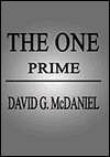 The One: Prime by David G. McDaniel | Goodreads