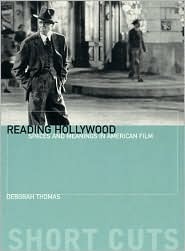 Reading Hollywood: Spaces and Meanings in American Film by Deborah ...