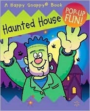 Happy Snappy Haunted House (Happy Snappy Books) by Derek Matthews ...