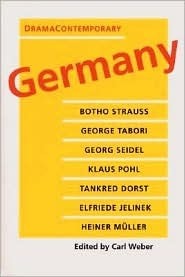 DramaContemporary: Germany (PAJ Books) by Carl Maria von Weber | Goodreads