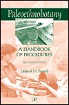 Paleoethnobotany, Second Edition: A Handbook of Procedures by Deborah M ...