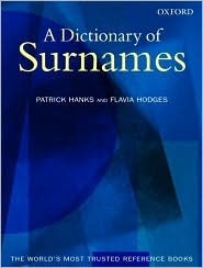 A Dictionary of Surnames by Patrick Hanks | Goodreads