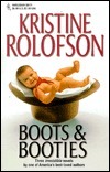 Boots & Booties (By Request 3'S) by Kristine Rolofson | Goodreads