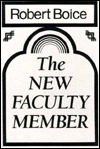 The New Faculty Member: Supporting and Fostering Professional Development by Robert Boice ...